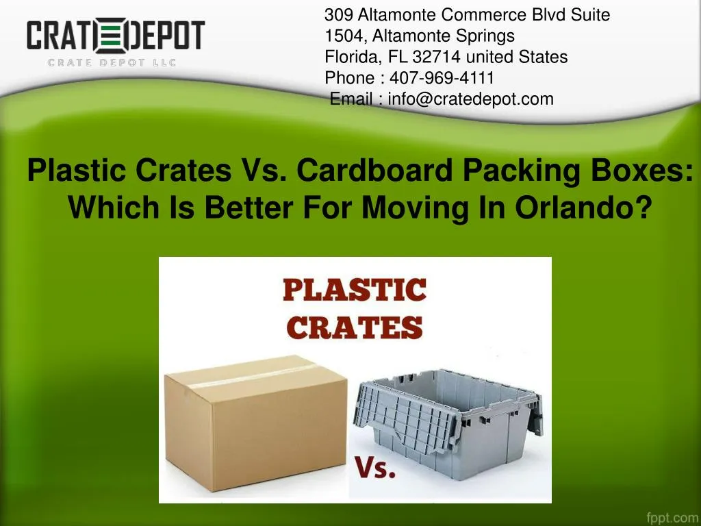 Ppt Plastic Moving Crates Vs Cardboard Packing Boxes For Moving