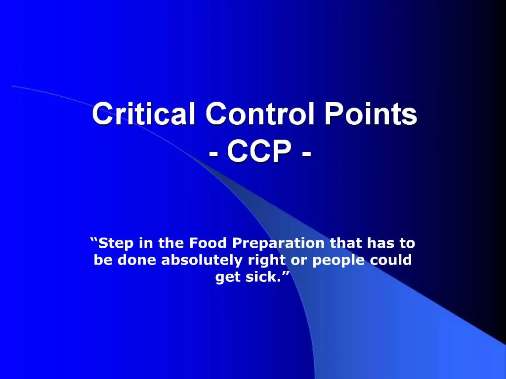 PPT - Critical Control Points - CCP - PowerPoint Presentation, free download - ID:737086