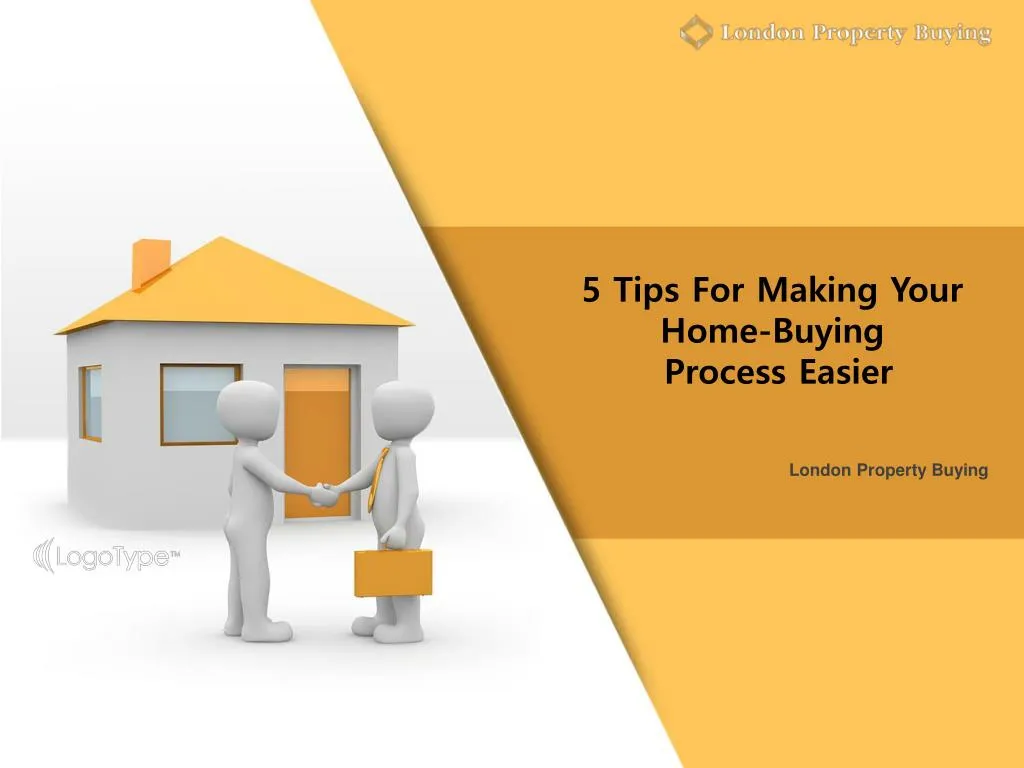 PPT - 5 Tips For Making Your Home-Buying Process Easier PowerPoint ...