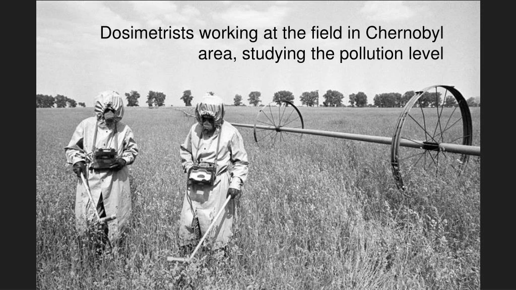 PPT - Chernobyl Heroes - Nuclear Disaster Liquidators Story PowerPoint ...