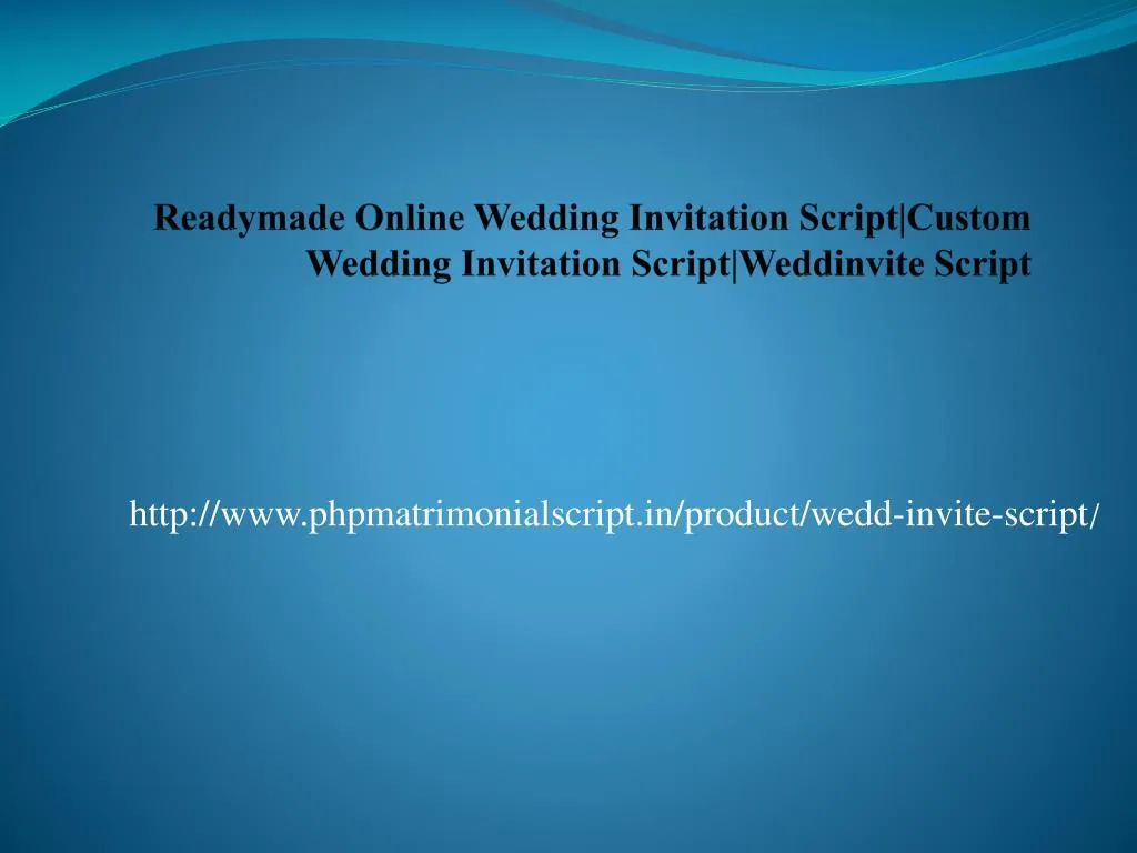 PPT - Readymade Online Wedding Invitation Script|Custom Wedding ...