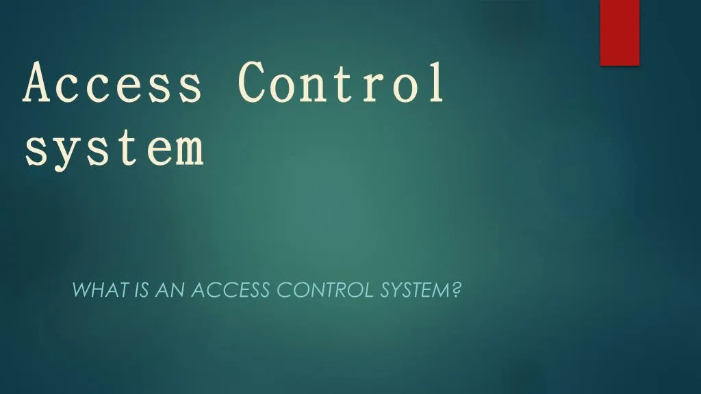 PPT - Access Control system PowerPoint Presentation, free download - ID ...