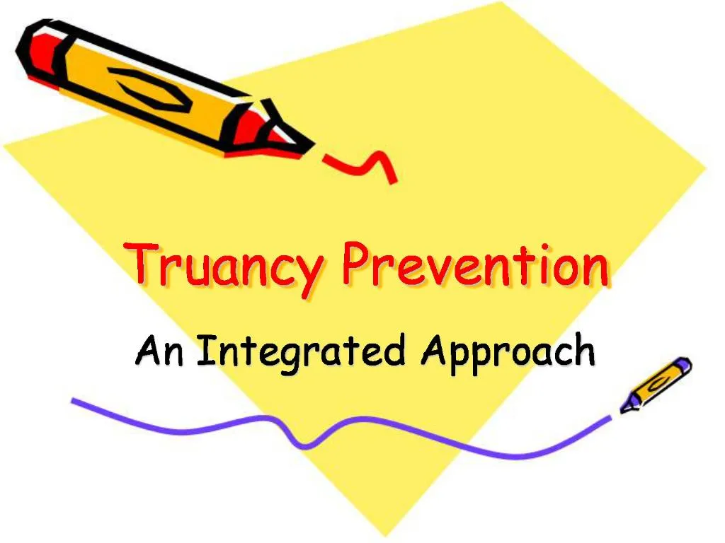 PPT - Truancy Prevention PowerPoint Presentation, free download - ID:738012