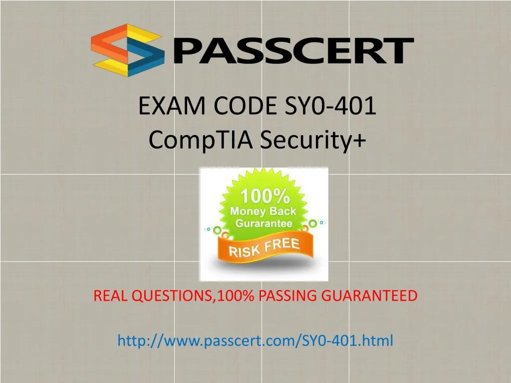 PPT - CompTIA Security SY0-401 practice test PowerPoint Presentation ... PPT - CompTIA Security SY0-401 practice test PowerPoint Presentation ...