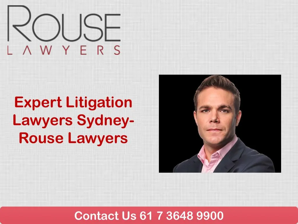 PPT - Expert Litigation Lawyers Sydney- Rouse Lawyers PowerPoint ...
