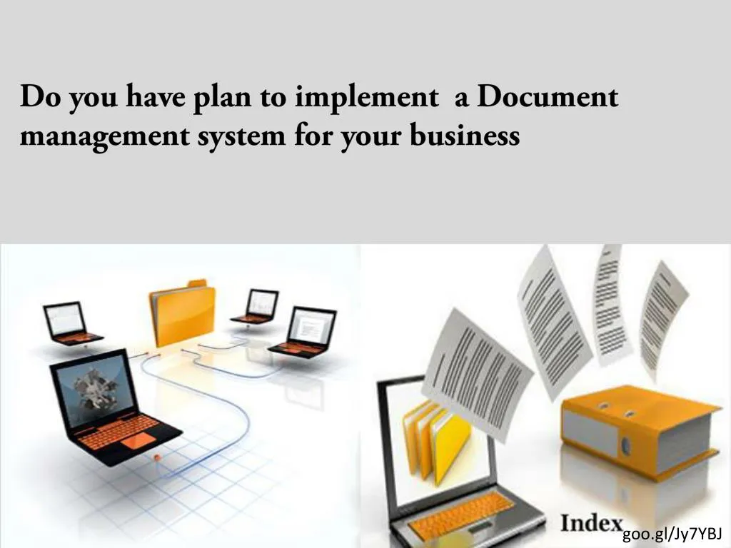 PPT - How to use document management system software PowerPoint Presentation - ID:7383910