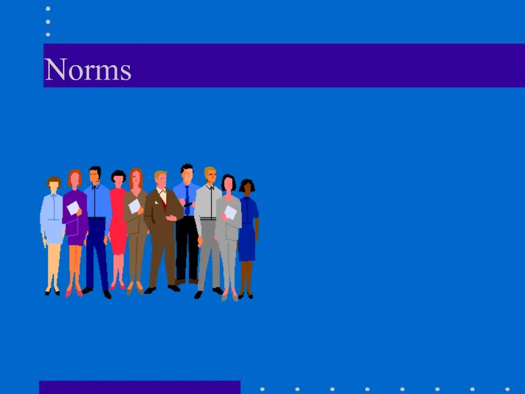 PPT - Norms PowerPoint Presentation, free download - ID:738569
