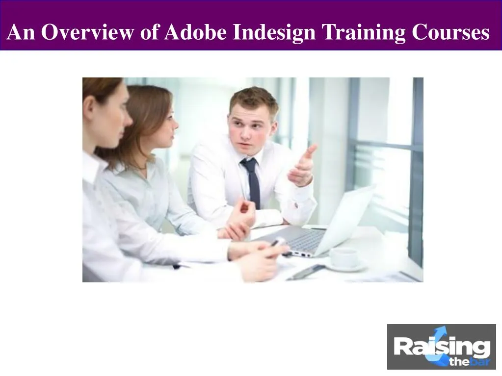 PPT - An Overview of Adobe Indesign Training Courses PowerPoint ...