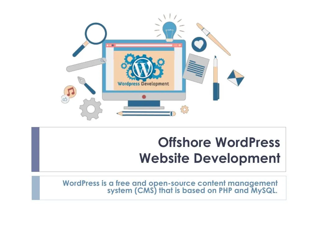 PPT - Offshore WordPress Development PowerPoint Presentation, free download - ID:7386744