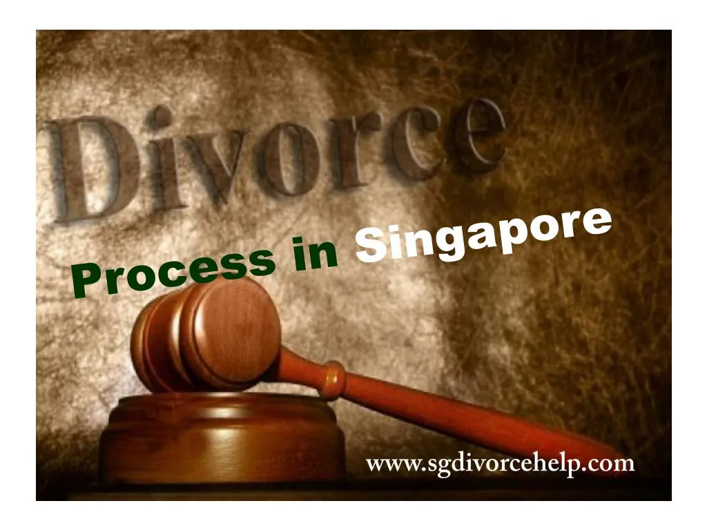 Ppt Divorce Procedures Divorce Process In Singapore Powerpoint