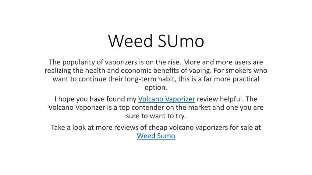 PPT - Weed Sumo PowerPoint Presentation, free download - ID:7388131