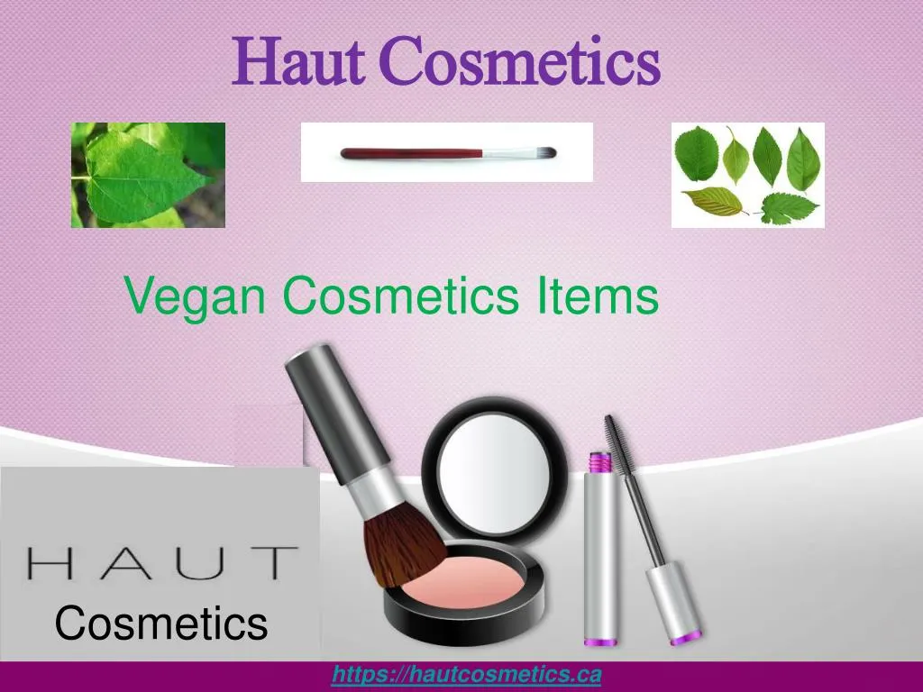 PPT - Haut Cosmetics PowerPoint Presentation, free download - ID:7388285