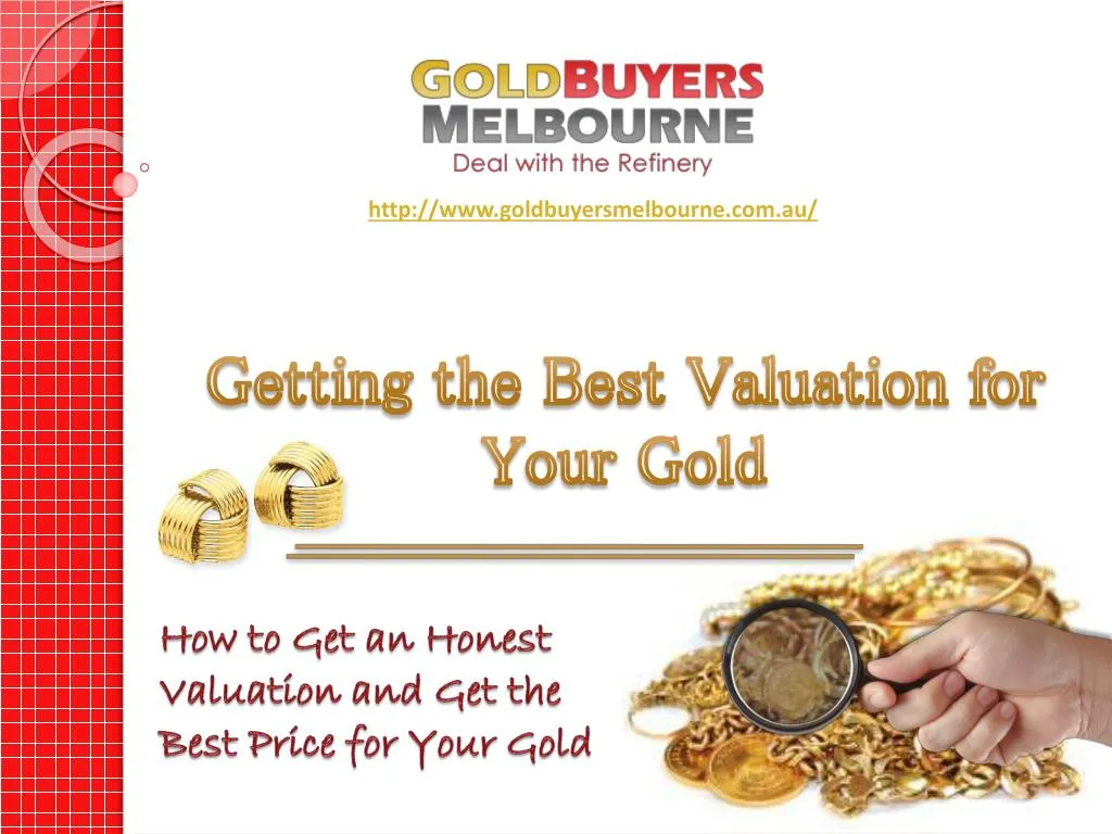 PPT - Getting the Best Valuation for Your Gold PowerPoint Presentation ...