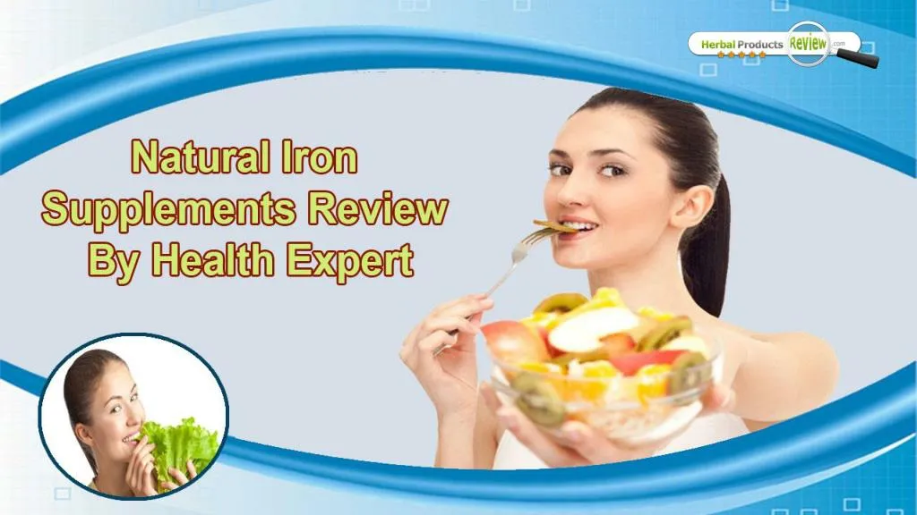 PPT - Natural Iron Supplements Review By Health Expert PowerPoint ...