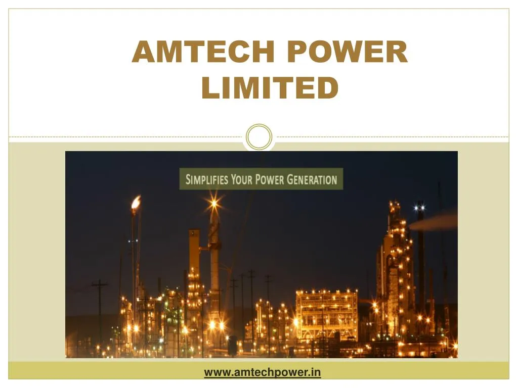 PPT - Amtech Power Limited - Renowned Leader of Power Generation ...