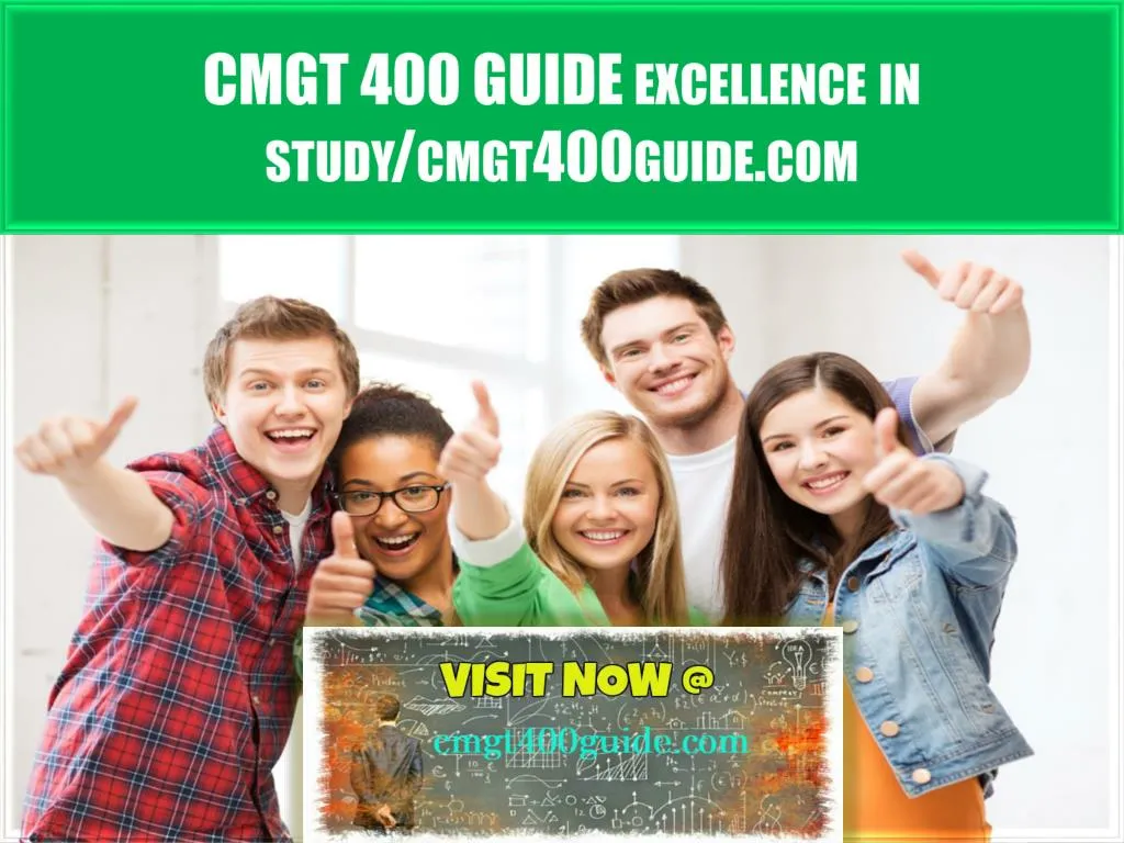 PPT - CMGT 400 GUIDE Excellence In Study /cmgt400guide.com PowerPoint ...