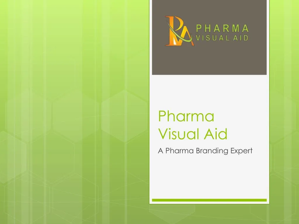 PPT - Best Visual Aid Designs for Pharma Companies from PharmaVisualAid ...
