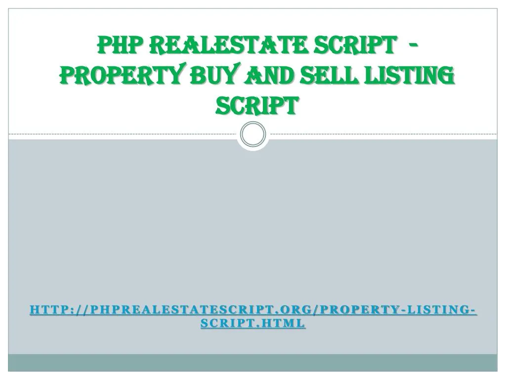 PPT - PHP Realestate - Property Buy Sell Listing Script PowerPoint ...