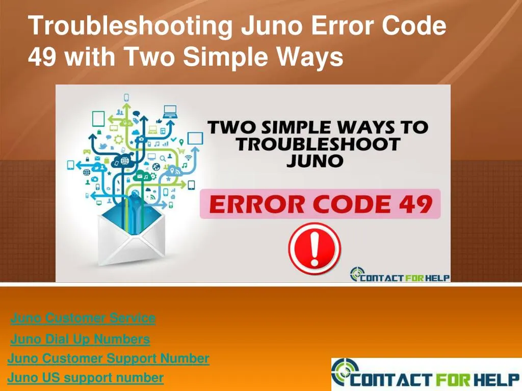 PPT - Know How to Troubleshoot Juno Error Code 49 PowerPoint ...