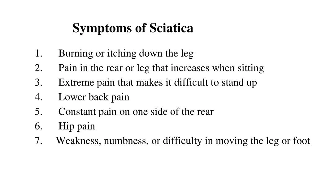 PPT - Sciatica Symptoms and Treatment PowerPoint Presentation - ID:7397849