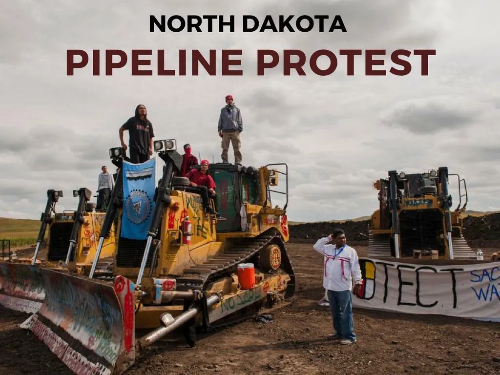 PPT - North Dakota pipeline protest PowerPoint Presentation, free ...