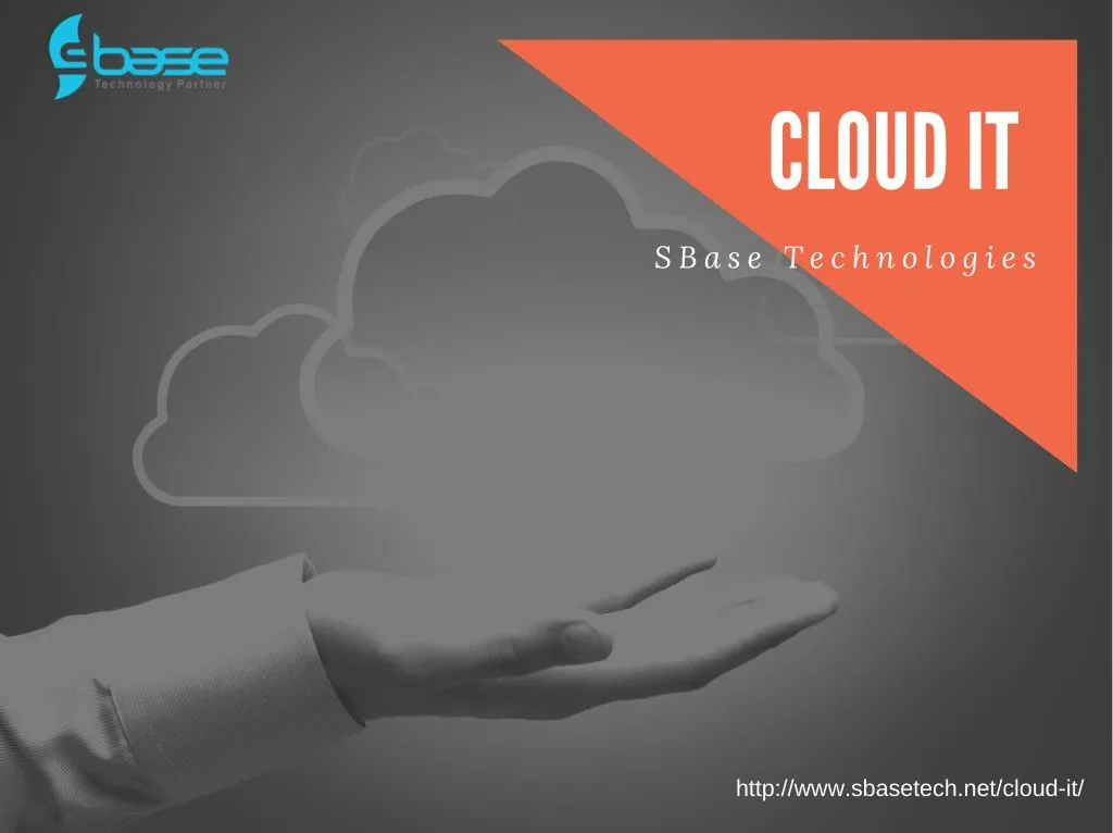 PPT - SBase Technologies cloud IT PowerPoint Presentation, free ...