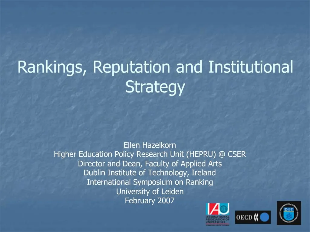 PPT - Rankings, Reputation and Institutional Strategy PowerPoint ...