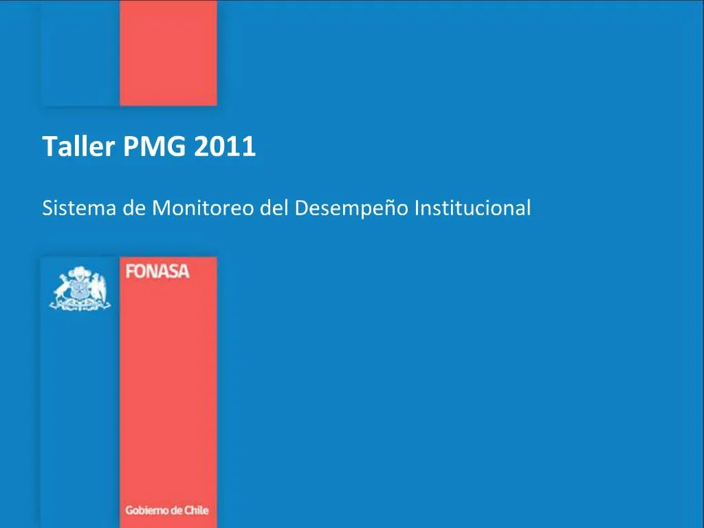PPT - Taller PMG 2011 PowerPoint Presentation, free download - ID:740432