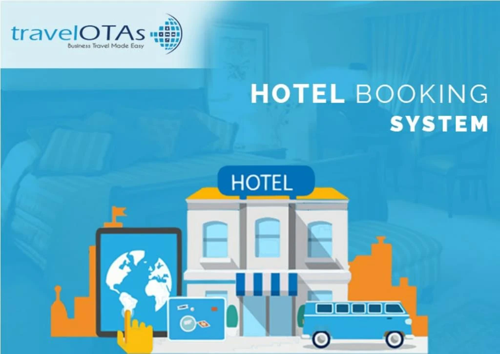 PPT - Hotel Booking API Provider PowerPoint Presentation, free download - ID:7404539