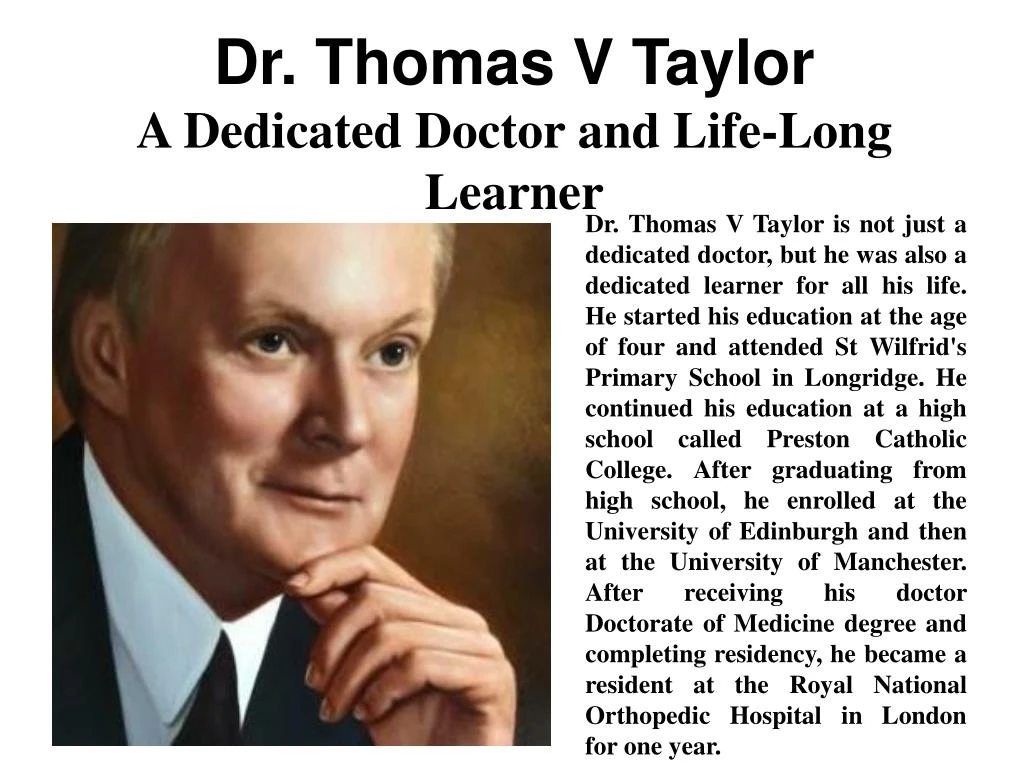 PPT - Dr. Thomas V Taylor - A Dedicated Doctor and Life-Long Learner ...