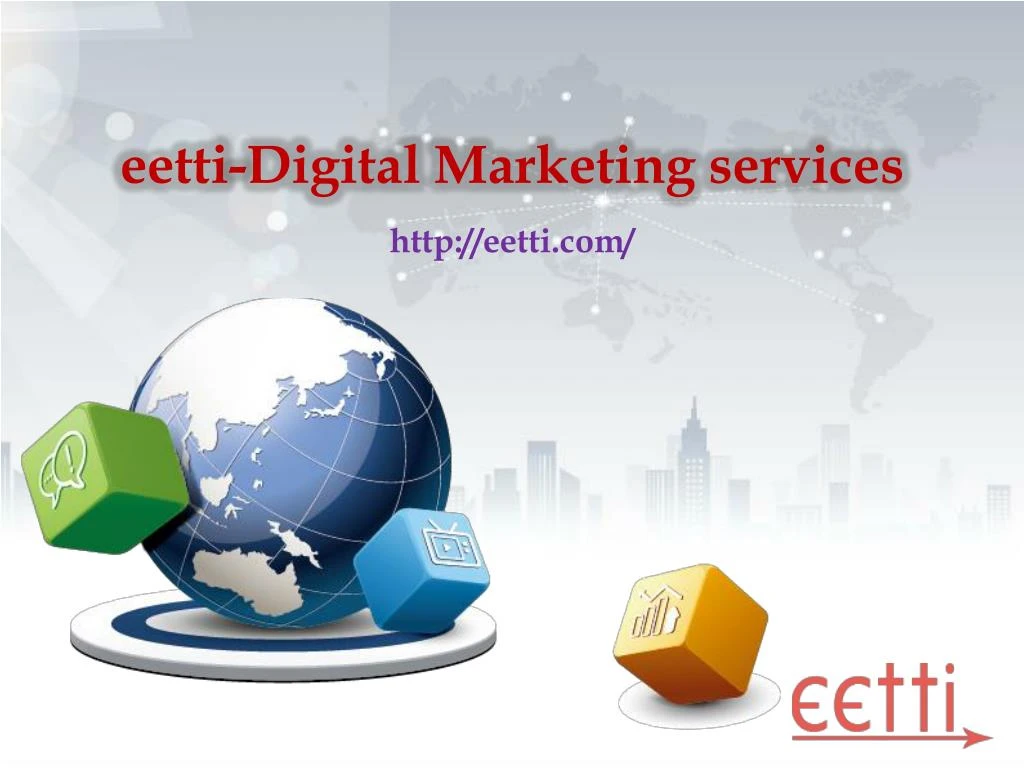 PPT - eetti - Digital Marketing services PowerPoint Presentation, free ...