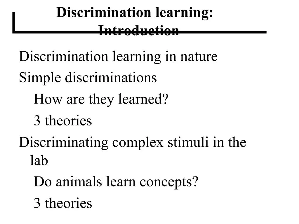 PPT - Discrimination learning: Introduction PowerPoint Presentation ...
