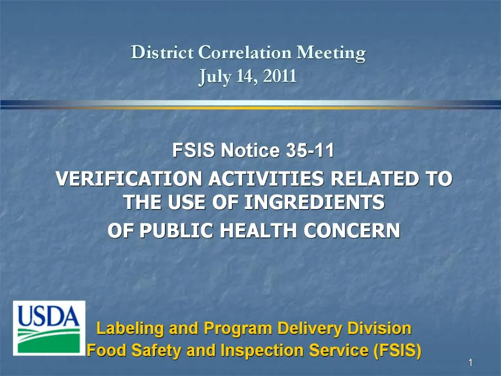 PPT - FSIS Notice 35-11 VERIFICATION ACTIVITIES RELATED TO THE USE OF ...