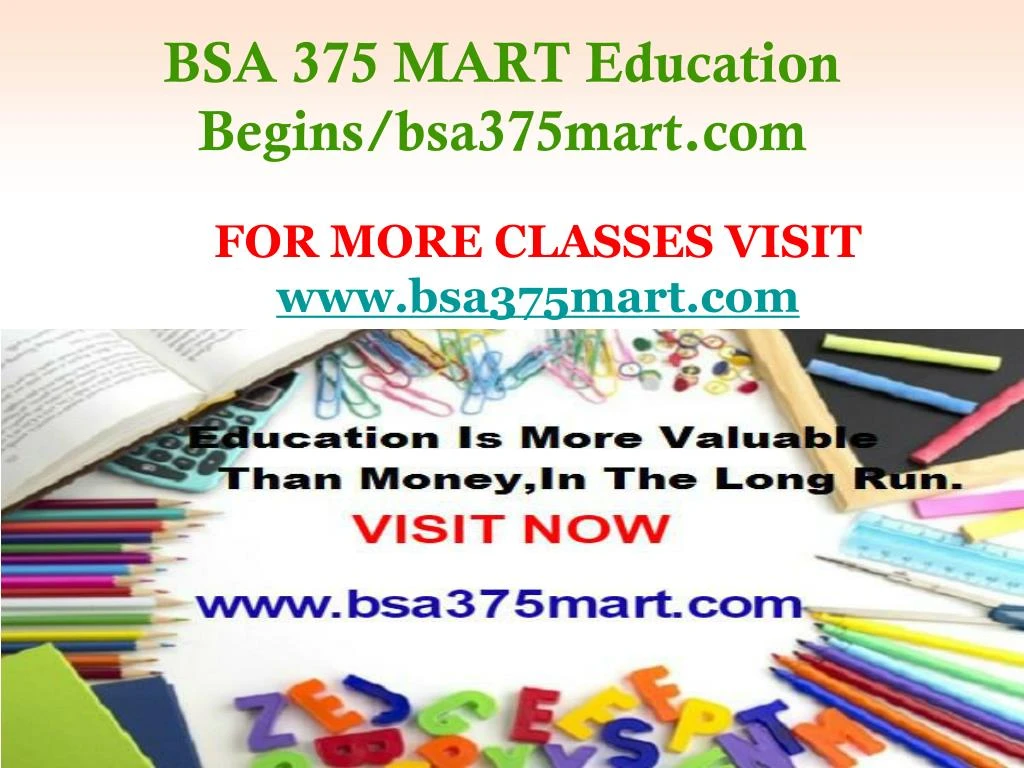 PPT - BSA 375 MART Education Begins/bsa375mart.com PowerPoint ... PPT - BSA 375 MART Education Begins/bsa375mart.com PowerPoint ...