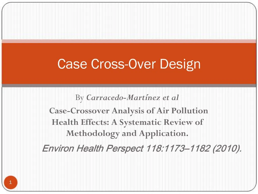 PPT - Case Cross-Over Design PowerPoint Presentation, free download ...