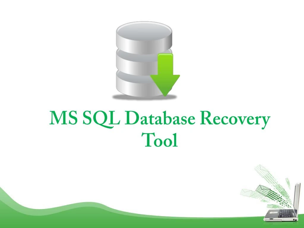 PPT - MS SQL Database Recovery Software PowerPoint Presentation, free download - ID:7412911
