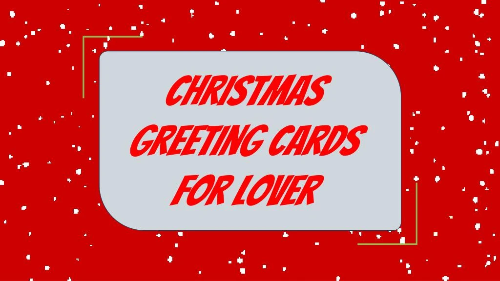 PPT Cute Christmas Greetings For Friends PowerPoint Presentation 