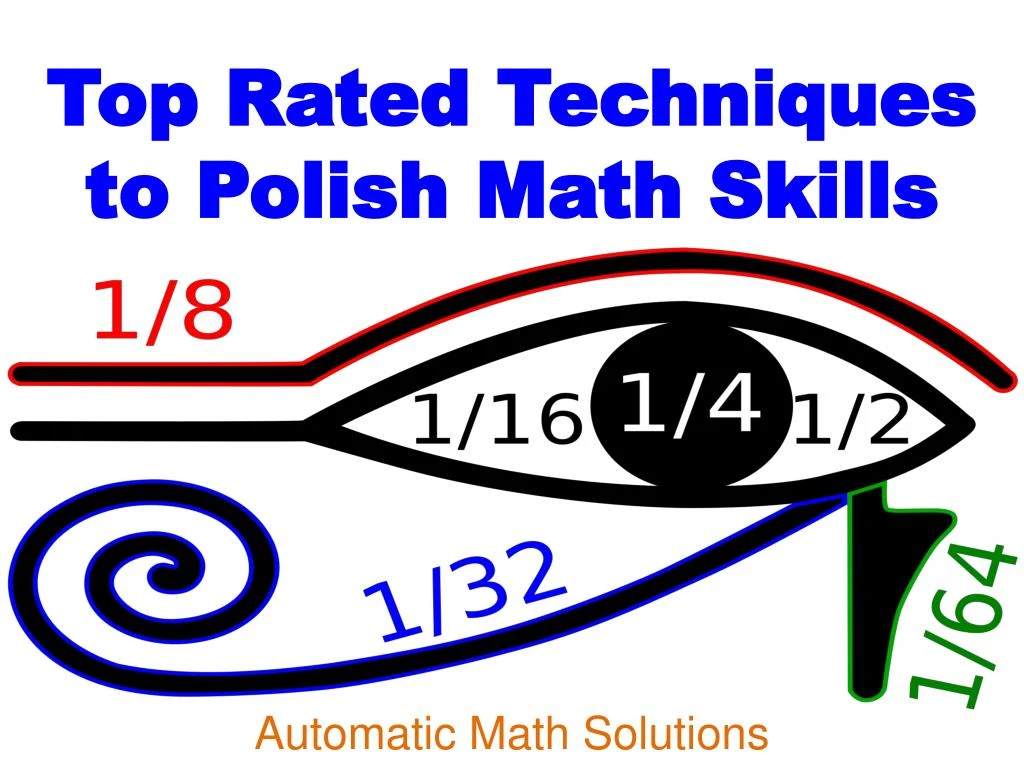 PPT - Top Rated Techniques to Polish Math Skills PowerPoint ...