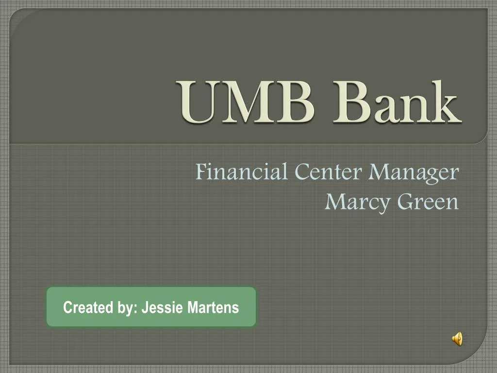 PPT - UMB Bank PowerPoint Presentation, free download - ID:7427125