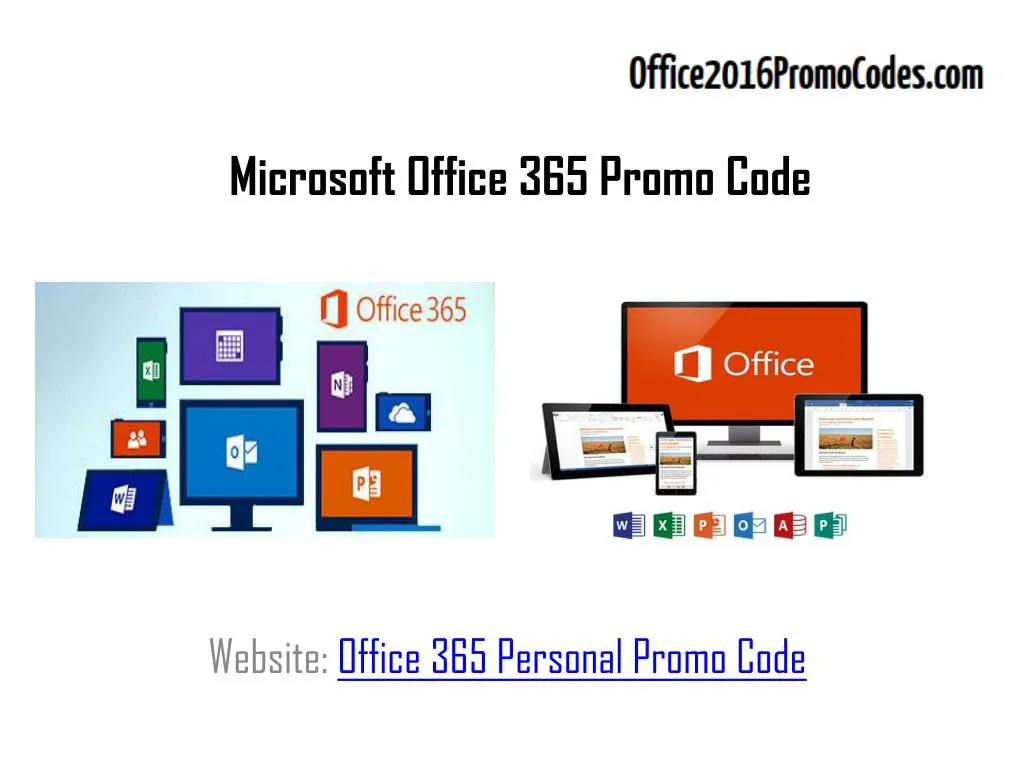 PPT Office 365 Personal Promo Codes For Windows Or Mac PowerPoint PPT Office 365 Personal Promo Codes For Windows Or Mac PowerPoint