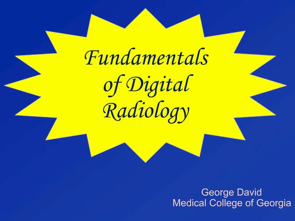 PPT - Fundamentals of Digital Radiology PowerPoint Presentation, free ...