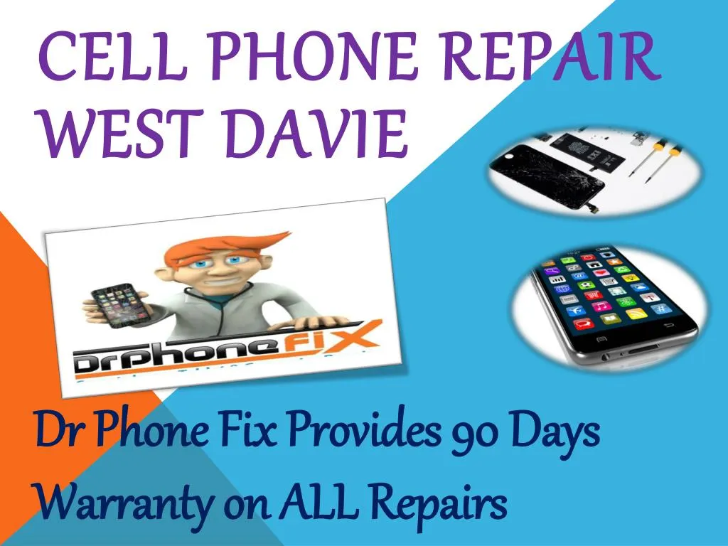 PPT - Cell Phone Repair West Davie PowerPoint Presentation, free ... PPT - Cell Phone Repair West Davie PowerPoint Presentation, free ...
