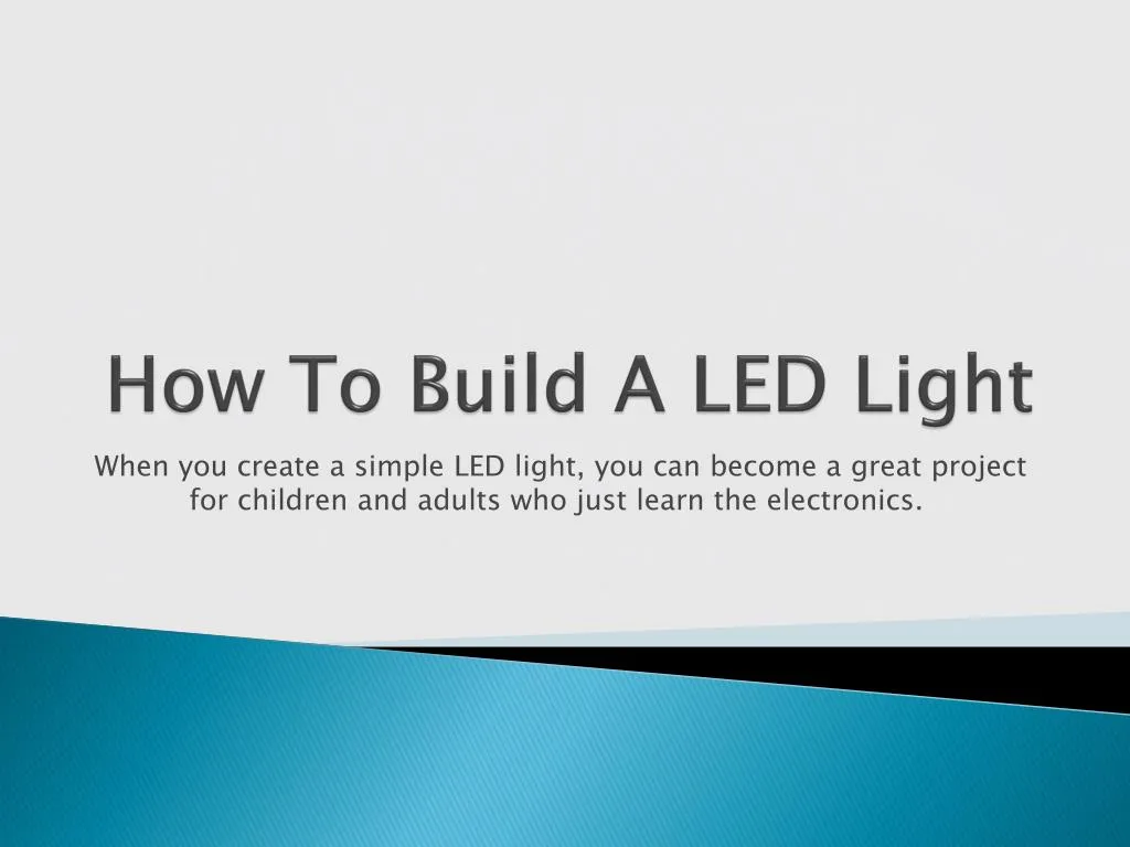 PPT - How To Build A LED Light PowerPoint Presentation, free download ...
