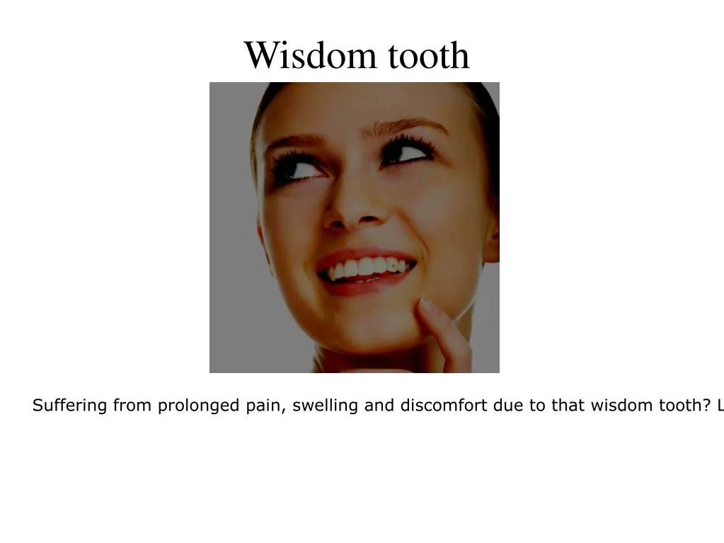 PPT - Wisdom tooth PowerPoint Presentation, free download - ID:7455136