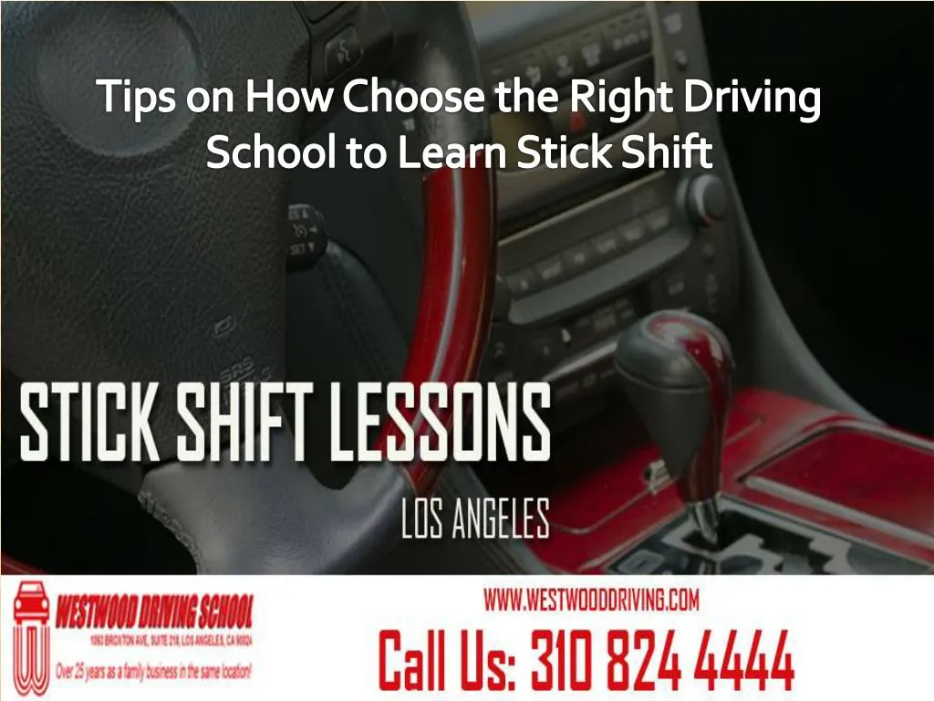 PPT - Learn Stick Shift Lessons from Right Driving School PowerPoint ...