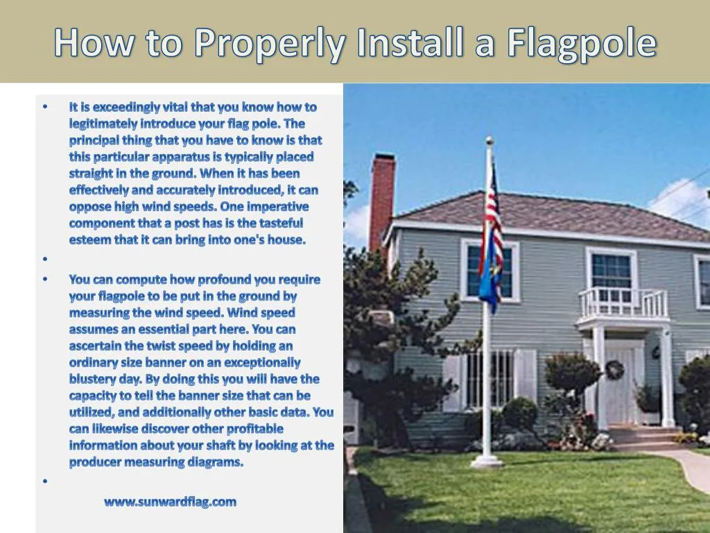 PPT - How to Properly Install a Flagpole Working PowerPoint ...