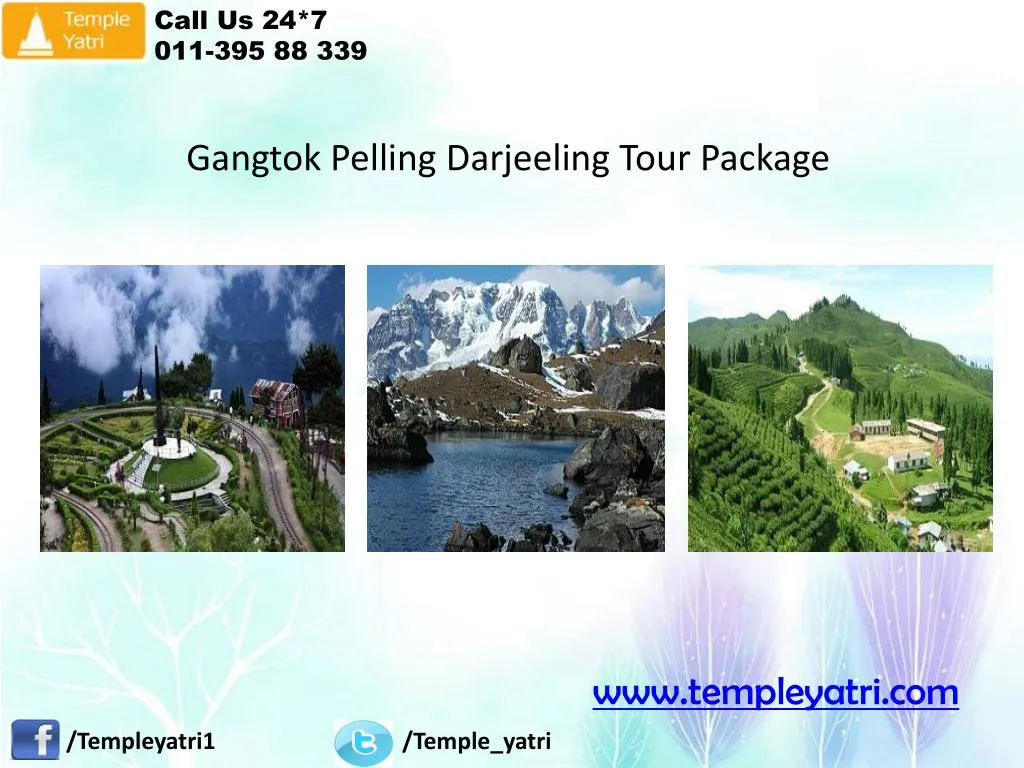 PPT - Gangtok Pelling Darjeeling Tour Package PowerPoint Presentation ...