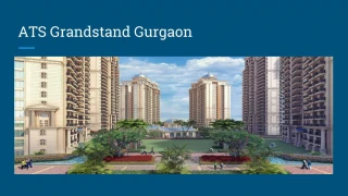PPT - Booking Start in ATS Grandstand Gurgaon PowerPoint Presentation ...