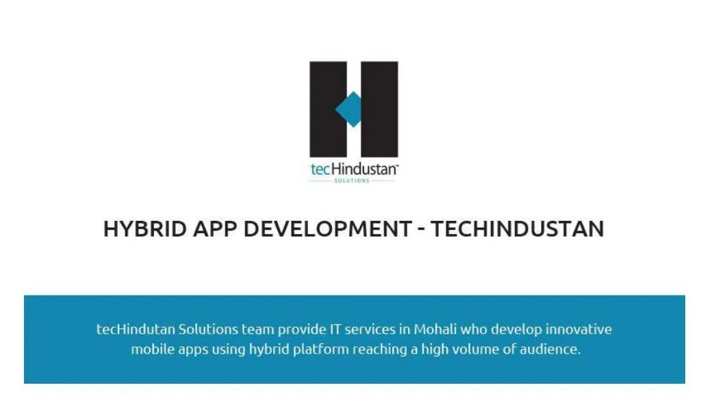 PPT - Hybrid App Development - tecHindustan Solutions PowerPoint Presentation - ID:7470708