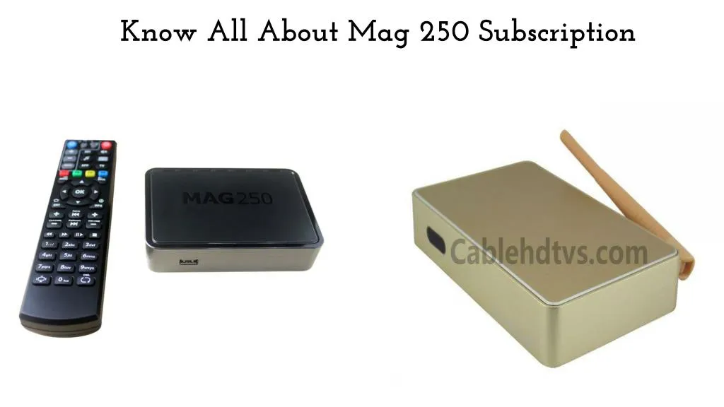 PPT - Know All About Mag 250 Subscription PowerPoint Presentation, free ...